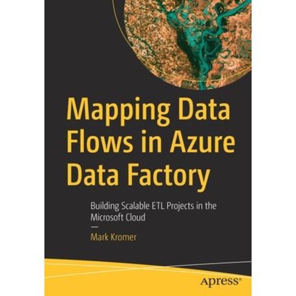 Mark Kromer | Other | Mapping Data Flows In Azure Data Factory Building ...